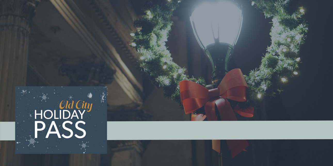 Old City Holiday Pass | Old City District