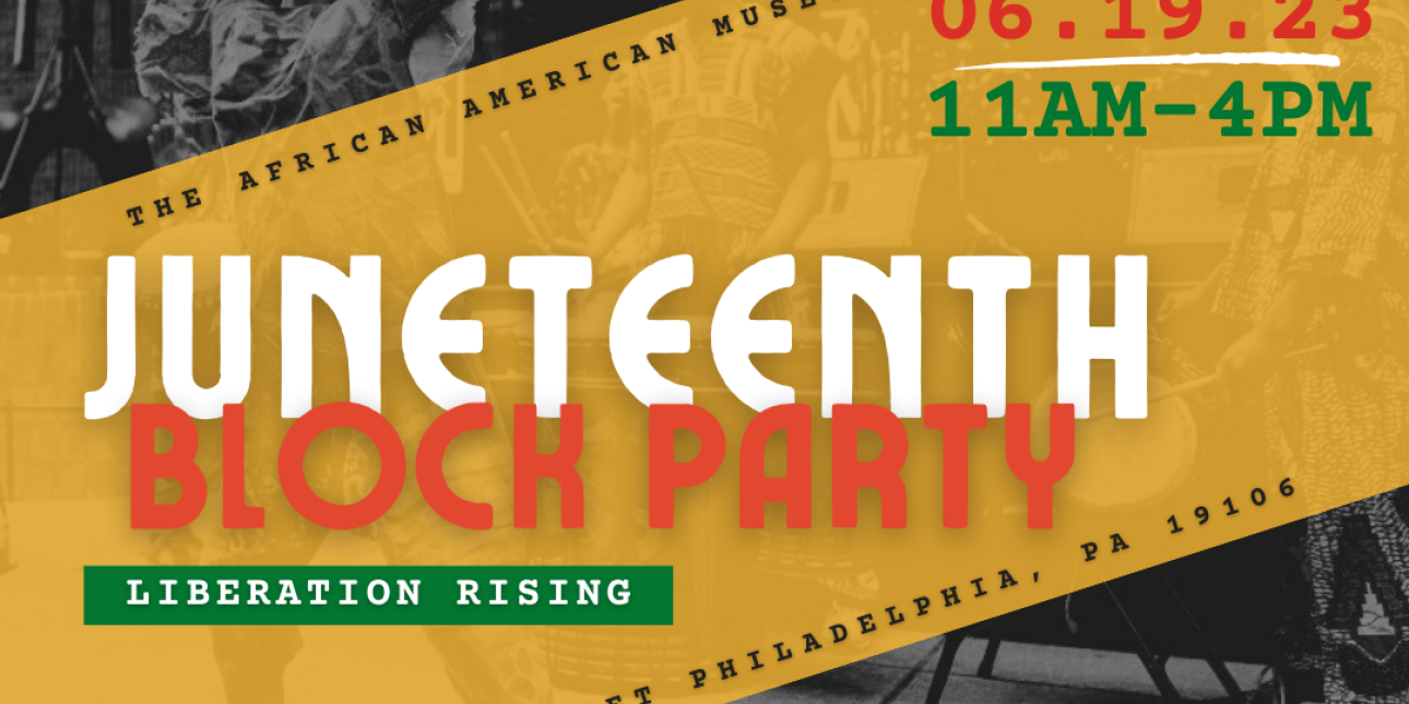 Juneteenth Block Party and Free Museum Day | Old City District