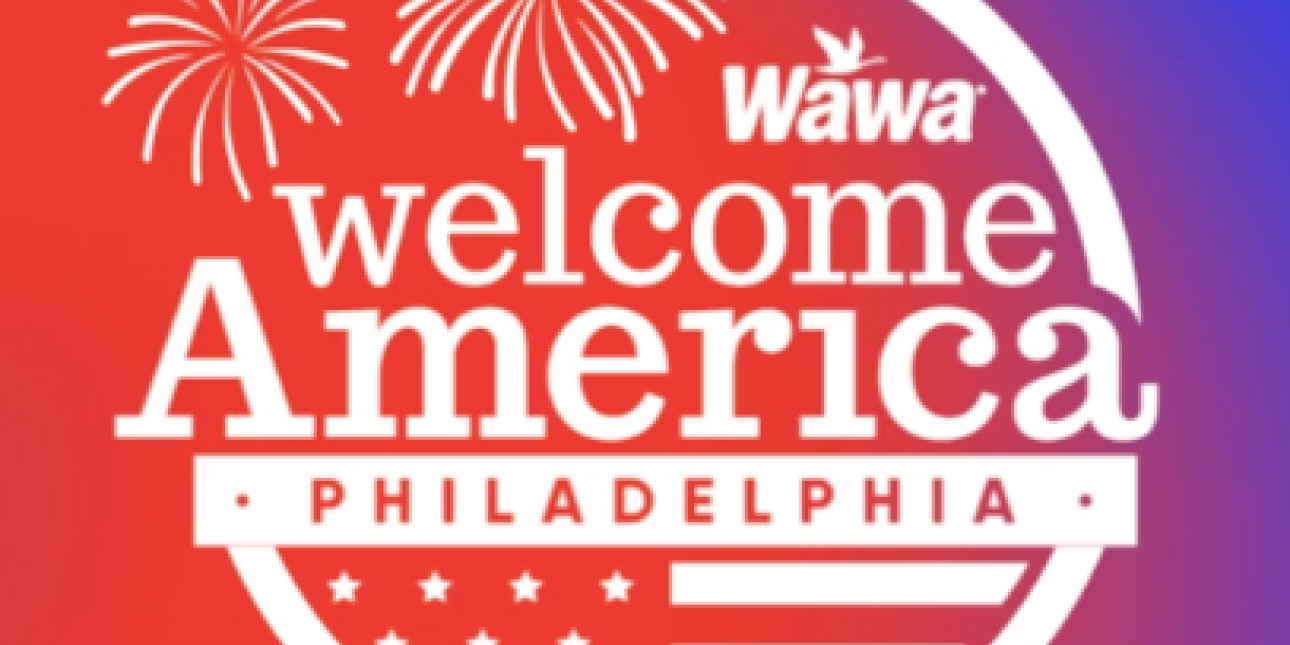Wawa Welcome America Festival | Old City District
