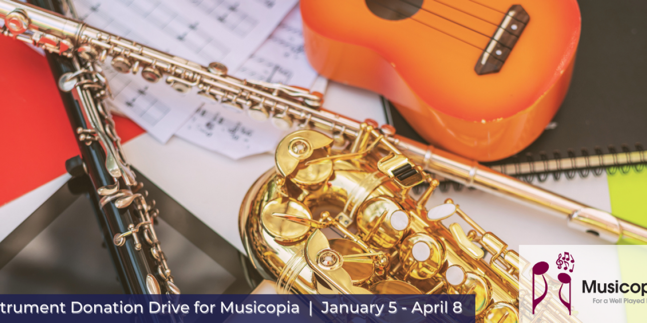Instrument Donation Drive for Musicopia Gift of Music Program | Old ...
