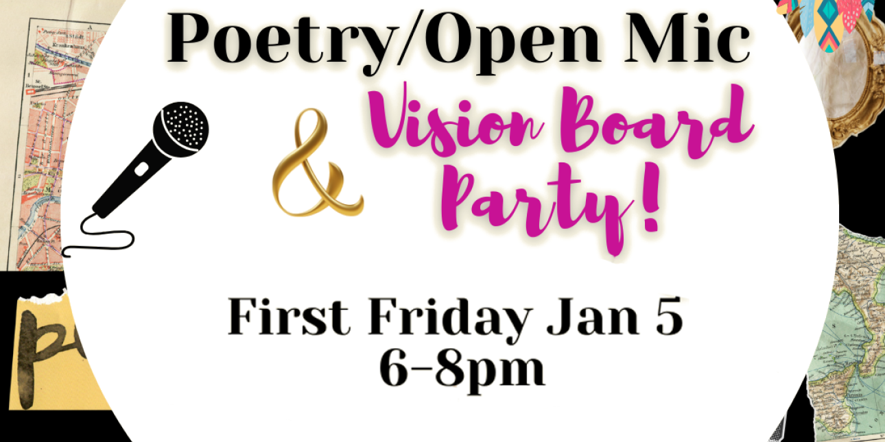 Create a 2024 Vision Board at AVC's Poetry/Open-Mic Night | Old City ...