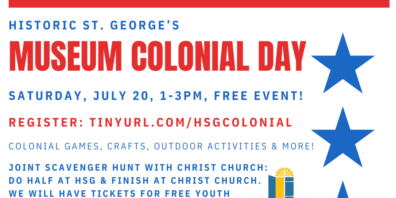 HISTORIC ST. GEORGE'S MUSEUM COLONIAL DAY | Old City District