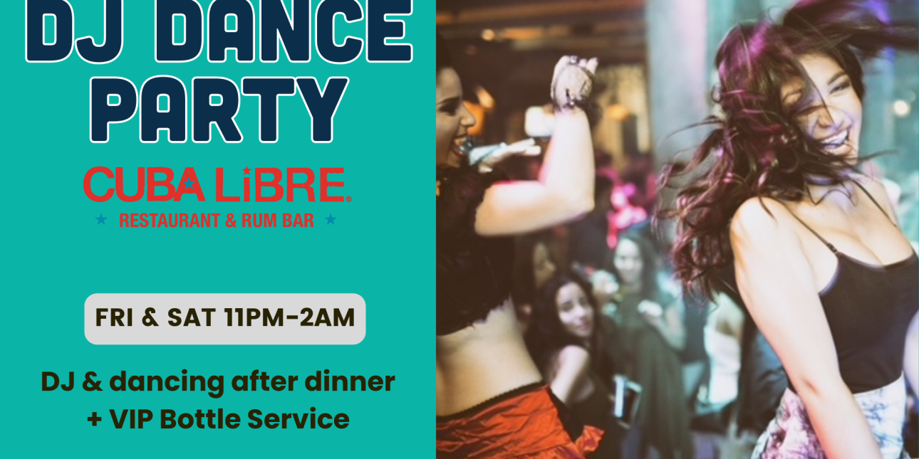 DJ Dance Party at Cuba Libre Nights | Old City District
